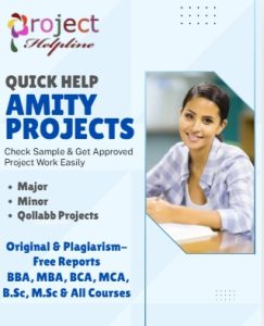 Amity University Project Report Samples